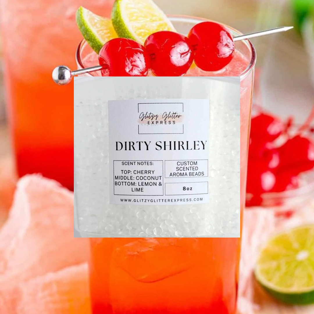 Custom Pre Scented Beads: Dirty Shirley – Glitzy Glitter Express
